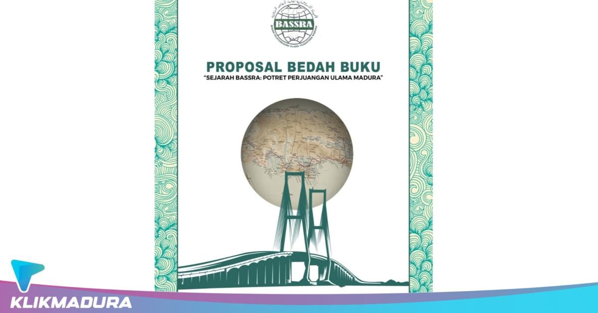 Buku Berjudul "Sejarah BASSRA: Perjuangan Ulama Madura" Bakal Dibedah ...